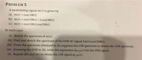 Solved PROBLEM A Modulating Signal M T Is Given By A Chegg