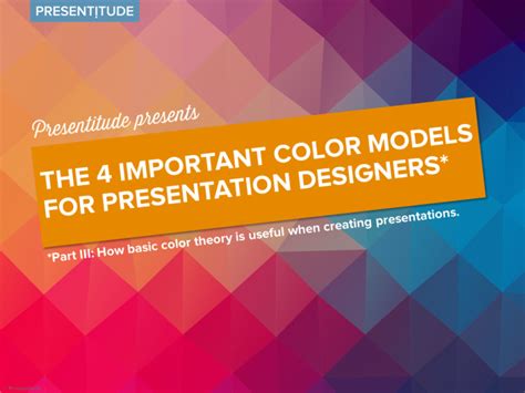 When Creating Slides You Need To Know How To Define RGB Colors As This Is The Color Model Used