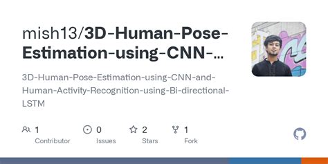 3d Human Pose Estimation Using Cnn And Human Activity Recognition Using Bi Directional Lstm
