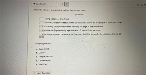 Solved Match The Name Of The Sampling Method Descriptions Chegg