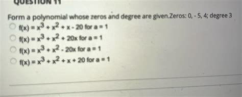 Answered Form A Polynomial Whose Zeros And Degree Are Given Zeros 0 5 Kunduz