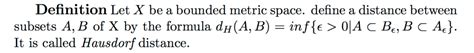 Solved Definition Let X Be A Bounded Metric Space Define A