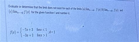 solved evaluate or determine that the limit does not exist