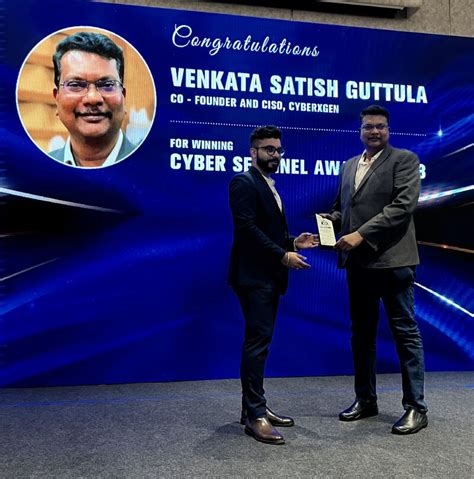 venkata satish guttula on linkedin cybersecurity ciso100 cybersentinelawards2023 cyberxgen