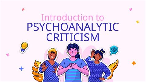 Psychoanalytic Criticism Complete Pptx