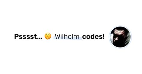 wilhelm codes