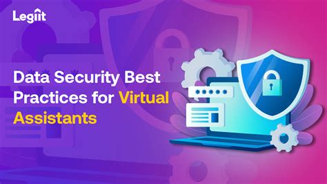 Data Security Best Practices For Virtual Assistants