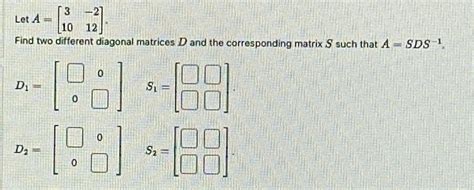 solved 6 3 3 ﻿let a [3 21012]find two different diagonal