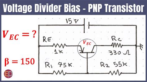 Pnp Transistor Circuit Analysis Pnp Voltage Divider Biasing Youtube