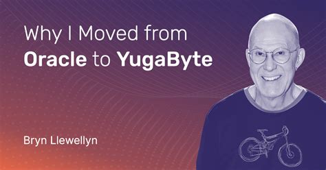 Why I Moved From Oracle To Yugabyte Yugabyte