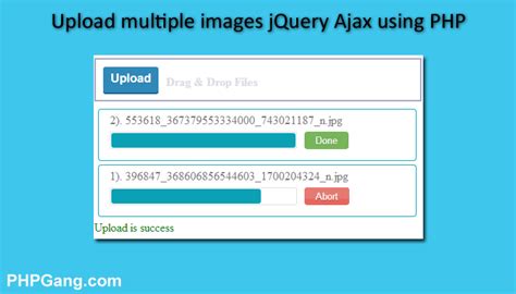 How To Upload Multiple Images Jquery Ajax Using Php Php Gang Tutorial Programming Blog