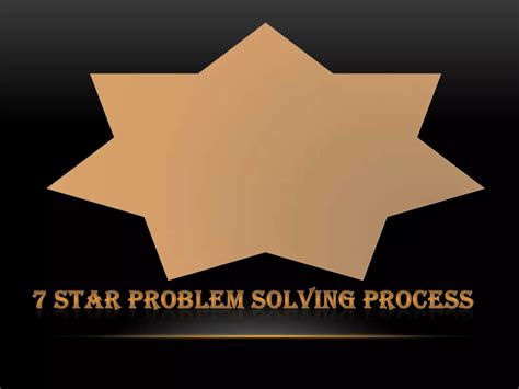 7 Star Problem Solving Process Pptx