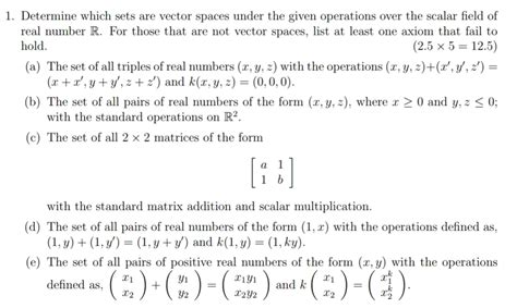 Solved Determine Which Sets Are Vector Spaces Under The Chegg