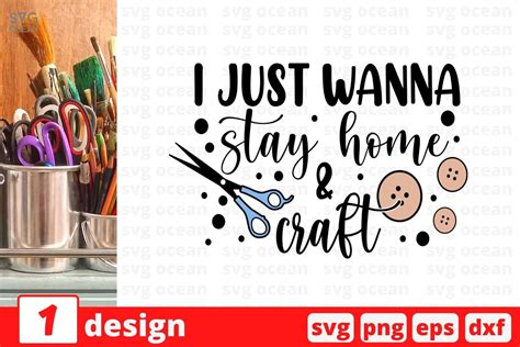 I just wanna stay home & craft By SvgOcean | TheHungryJPEG