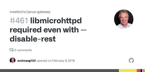 Libmicrohttpd Required Even With Disable Rest Issue 461 Meetecho