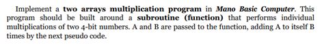 Solved Implement A Two Arrays Multiplication Program In Mano