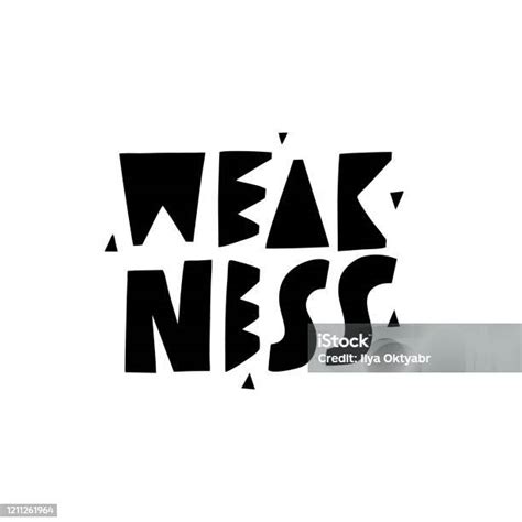 약점 현대 타이포그래피 손으로 그린 동기 부여 문자 문구 검은 잉크 벡터 그림입니다 흰색 배경에 격리 0명에 대한 스톡 벡터
