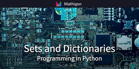 Sets And Dictionaries Programming In Python Mathigon