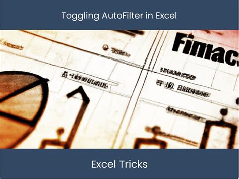 Unlock Efficiency Autofilter In Excel