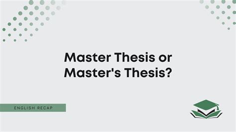 Master Thesis Or Masters Thesis English Recap
