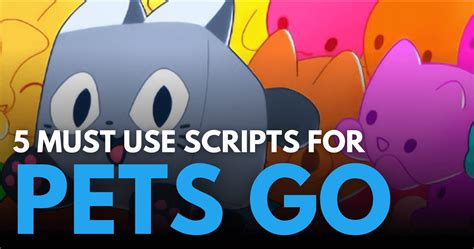 5 Best Automation Scripts For Pets Go