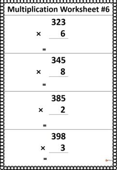 Multiplying 3 Digit X 1 Digit Multiplication Practice By A Plus Learning