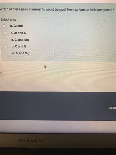 Solved Which Of These Pairs Of Elements Would Be Most Likely