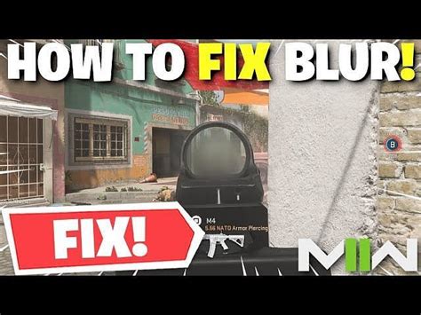 modern warfare 2 “blurry screen” error how to fix possible reasons