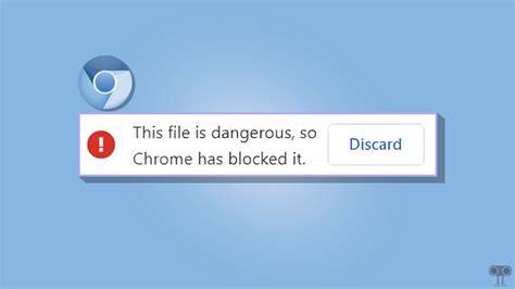 How To Stop Chrome From Stopping Dangerous Downloads