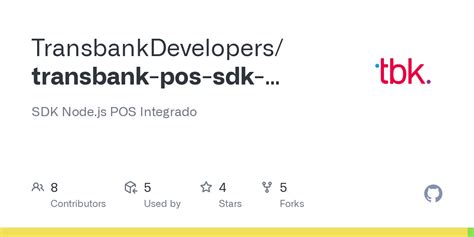 Github Transbankdevelopers Transbank Pos Sdk Nodejs Sdk Node Js Pos Integrado