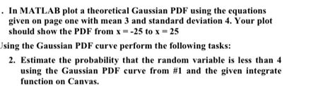 solved in matlab plot a theoretical gaussian pdf using the