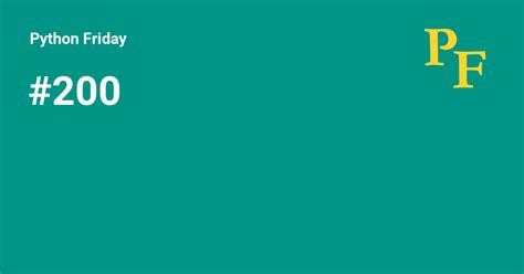 200 Python Friday