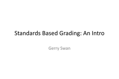PPT Standards Based Grading An Intro PowerPoint Presentation Free