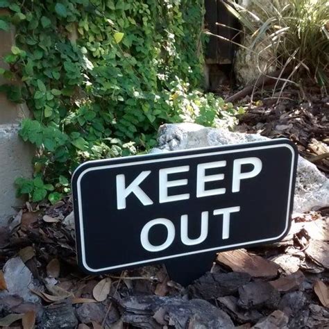 Keep Out Keep Out Sign Keep Out Plasic Keep Out Plastic Sign Out