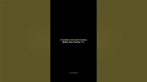 youtubers who teach coding better than teachers computerprogramming