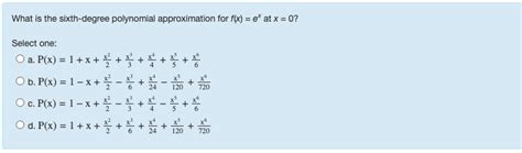 solved what is the sixth degree polynomial approximation for