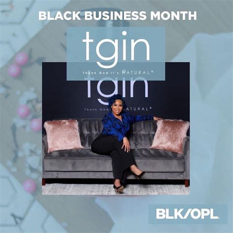 Blackbusinessmonth Millennialexecutive Executive Tgin Tginatural Blackopal Business