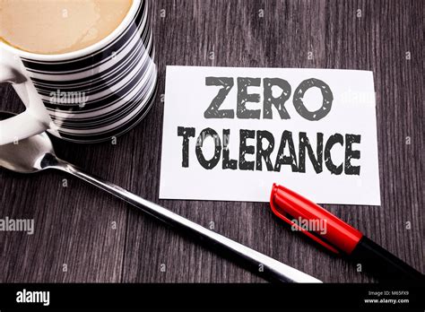 Conceptual Hand Writing Text Caption Showing Zero Tolerance Business