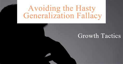 Avoiding The Hasty Generalization Fallacy