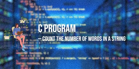 C Program To Count The Number Of Words In A String