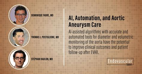 Ai Automation And Aortic Aneurysm Care Endovascular Today