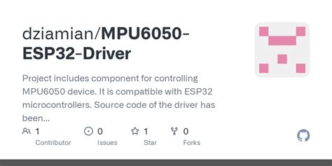 Github Dziamianmpu6050 Esp32 Driver Project Includes Component For