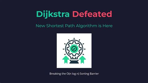 Dijkstra Defeated New Fastest Shortest Path Algorithm Explained By