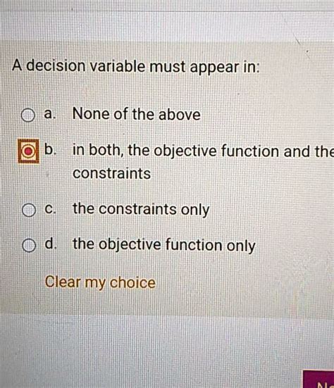 Solved Decision Variables Must Appear In A None Of The Above B Both The Objective Function