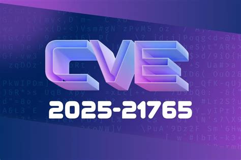 Cve 2025 21765 Linux Kernel Ipv6 Rcu Protection Bypass Exploit Detailed
