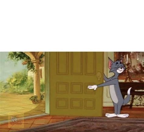 Tom Door Blank Template Imgflip