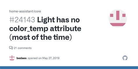 Light Has No Colortemp Attribute Most Of The Time · Issue 24143 · Home Assistantcore · Github