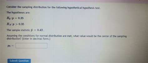 Solved Consider The Sampling Distribution For The Following