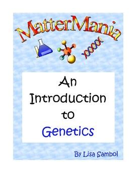 An Introduction To Genetics By Matter Mania Teachers Pay Teachers
