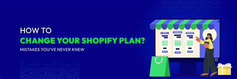 How To Change Your Shopify Plan Mistakes Youve Never Knew Mageplaza